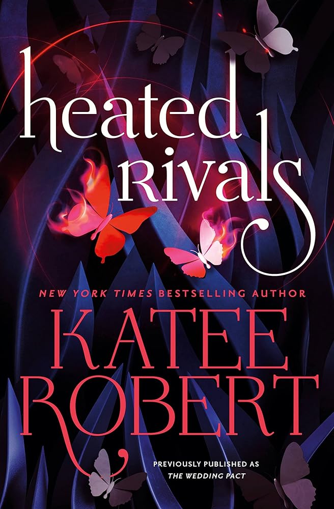 Heated Rivals (previously published as The Wedding Pact) – Remis Arcane ...