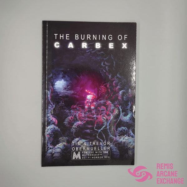 The Burning of Carbex – Remis Arcane Exchange